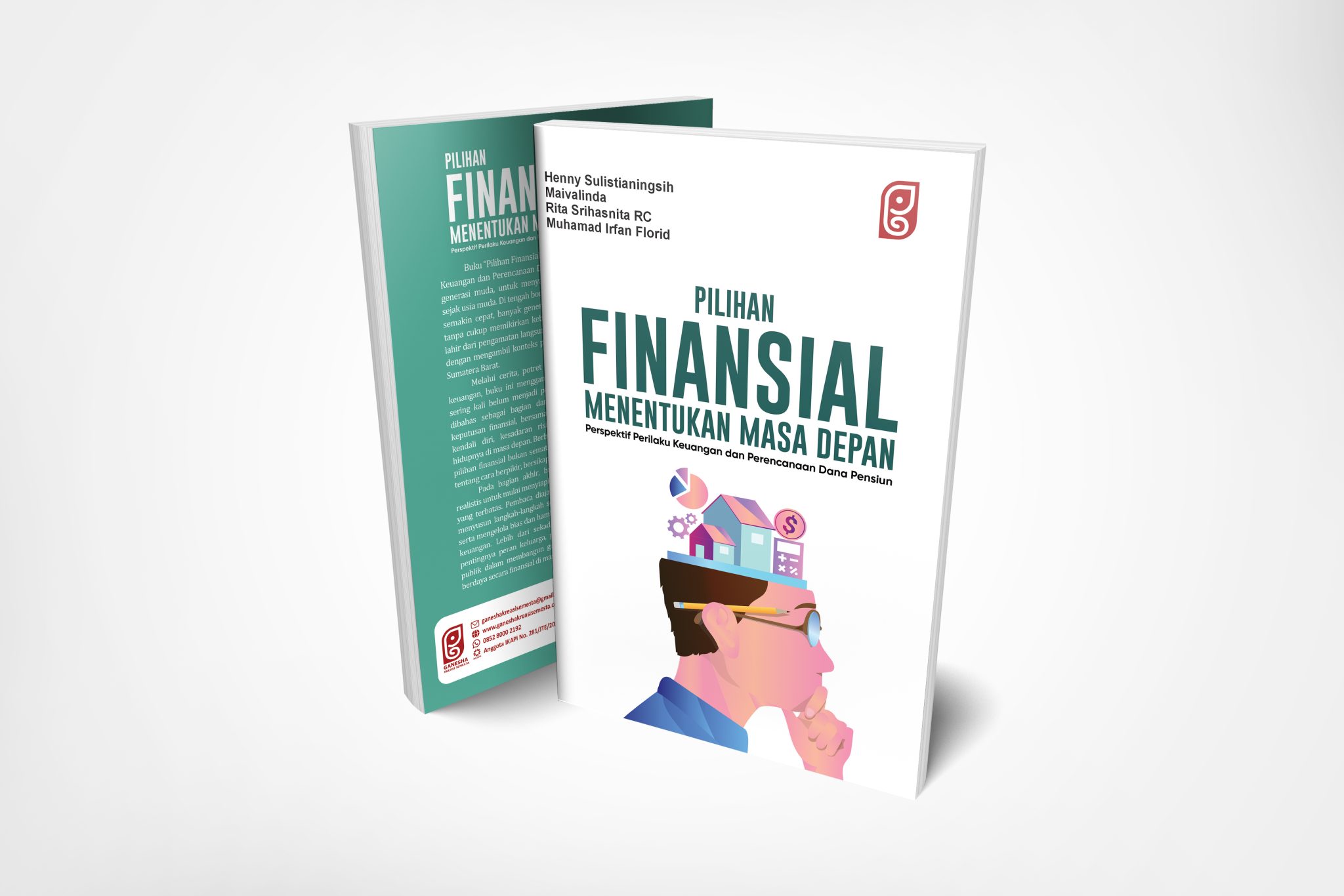 Pilihan Finansial Menentukan Masa Depan : Perspektif Perilaku Keuangan ...